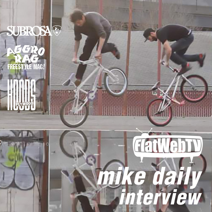 Mike Daily Interview by Anthony Buglio for FlatWebTV (Podcast Edition ...