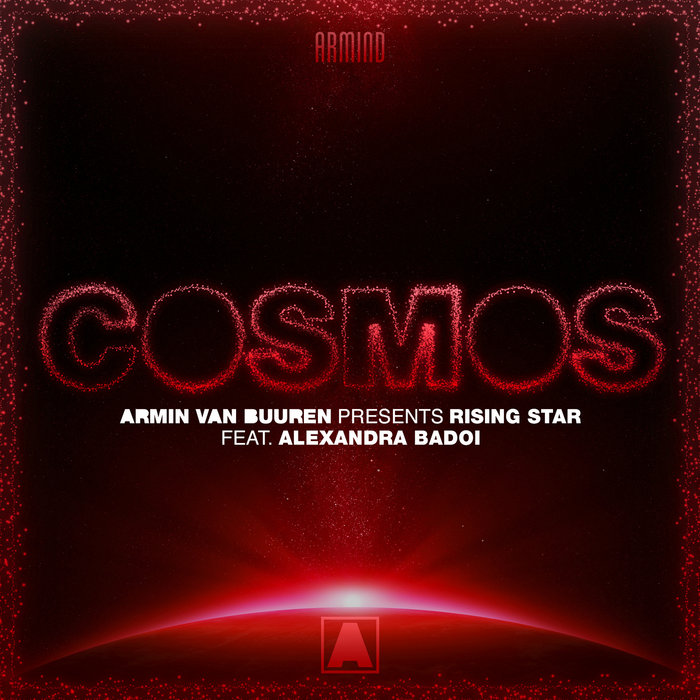 Cosmos | Armin van Buuren presents Rising Star feat. Alexandra Badoi ...