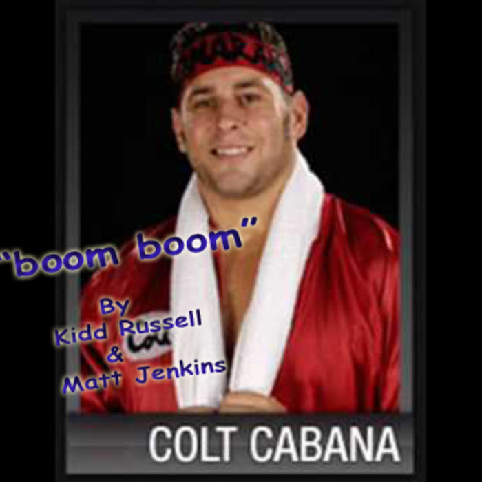 Boom Boom (colt cabana) | kidd russell
