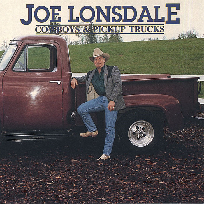 Cowboys & Pickup Trucks | Joe Lonsdale