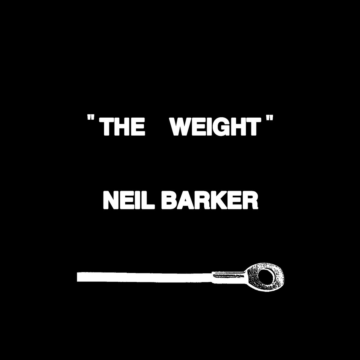 THE WEIGHT | NEIL BARKER | NAILBREAKER