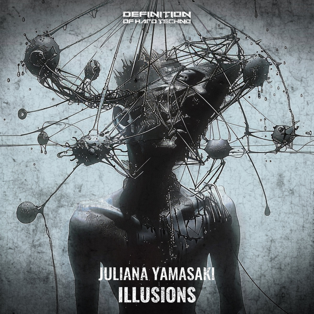 Illusions | Juliana Yamasaki | Definition Of Hard Techno