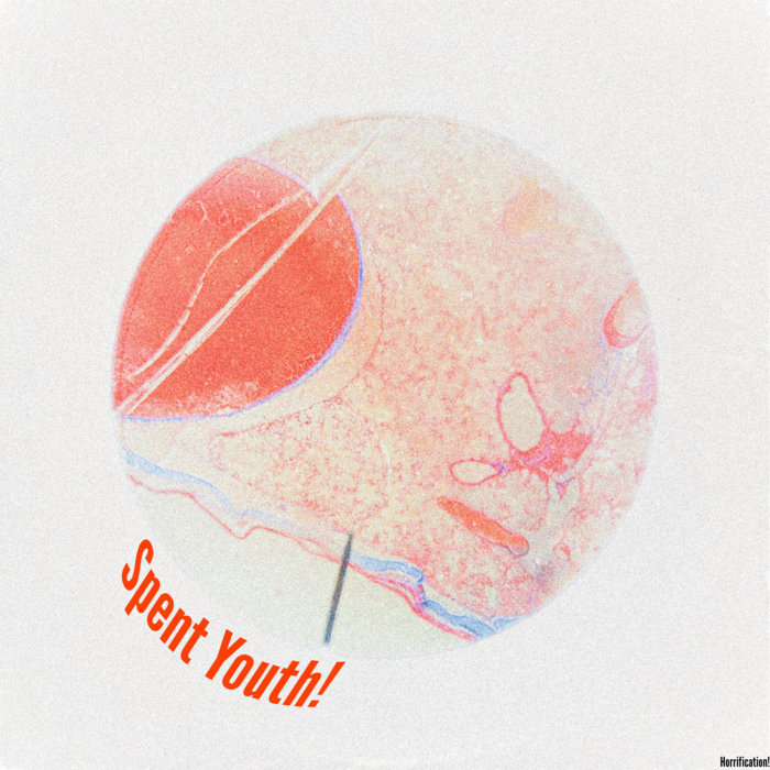 Spent Youth! | Horrification!