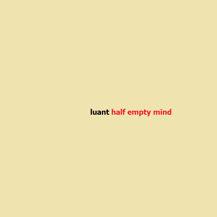 Half Empty Mind | Lunnos