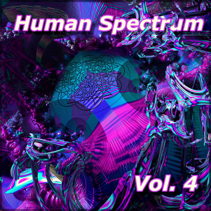 Human Spectrum Volume 4 | V/A (Human Spectrum Records) | Human Spectrum ...