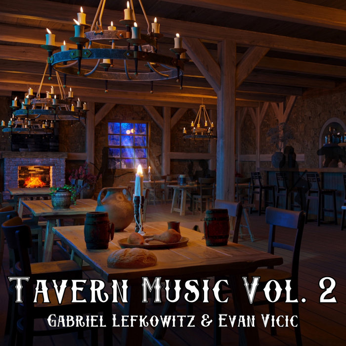 Tavern Music Vol. 2 | Gabriel Lefkowitz & Evan Vicic | Green Forge Studio