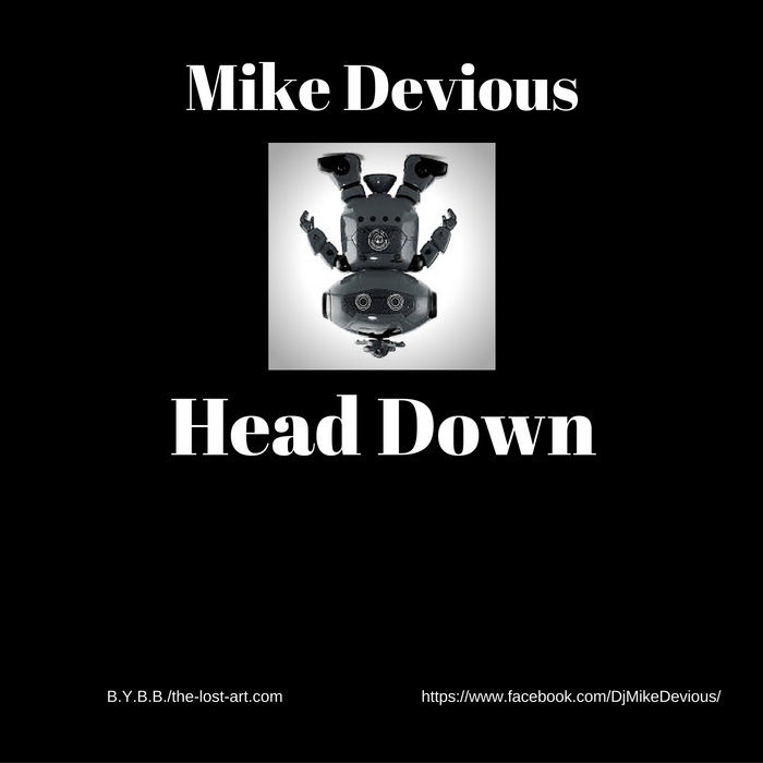 Head Down - Free Download | Mike Devious