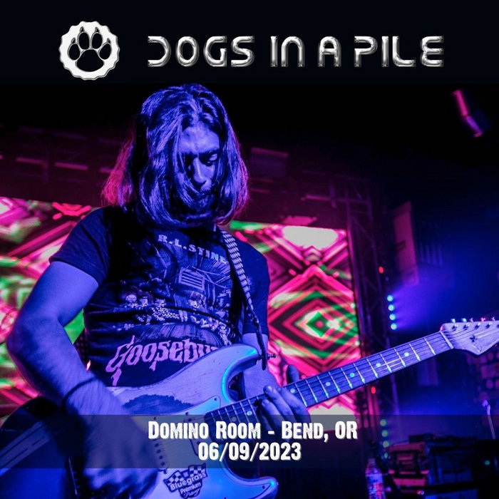 06/09/23 - Domino Room - Bend, OR | Dogs In A Pile