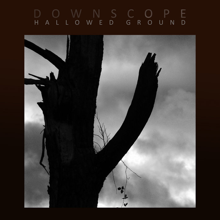 Hallowed Ground | Downscope