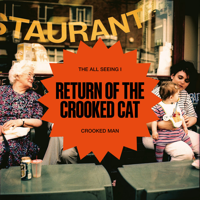 Return of the Crooked Cat (2025 Remaster) | Crooked Man | The All Seeing I