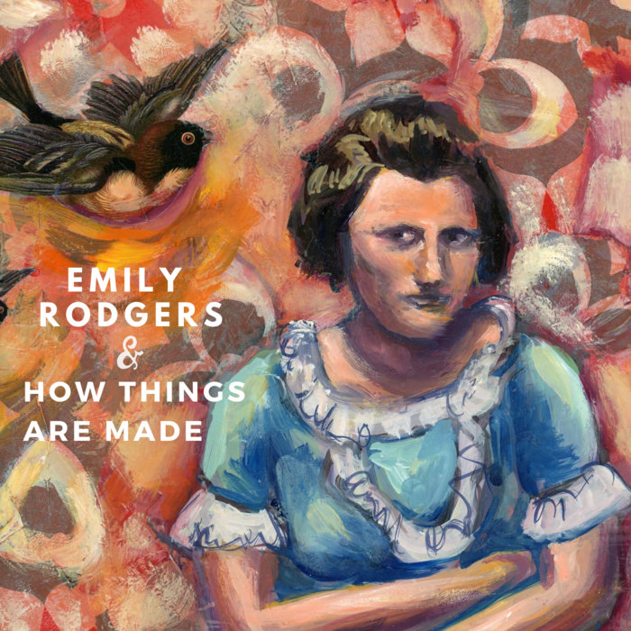 Emily Rodgers & How Things Are Made | Emily Rodgers & How Things Are ...