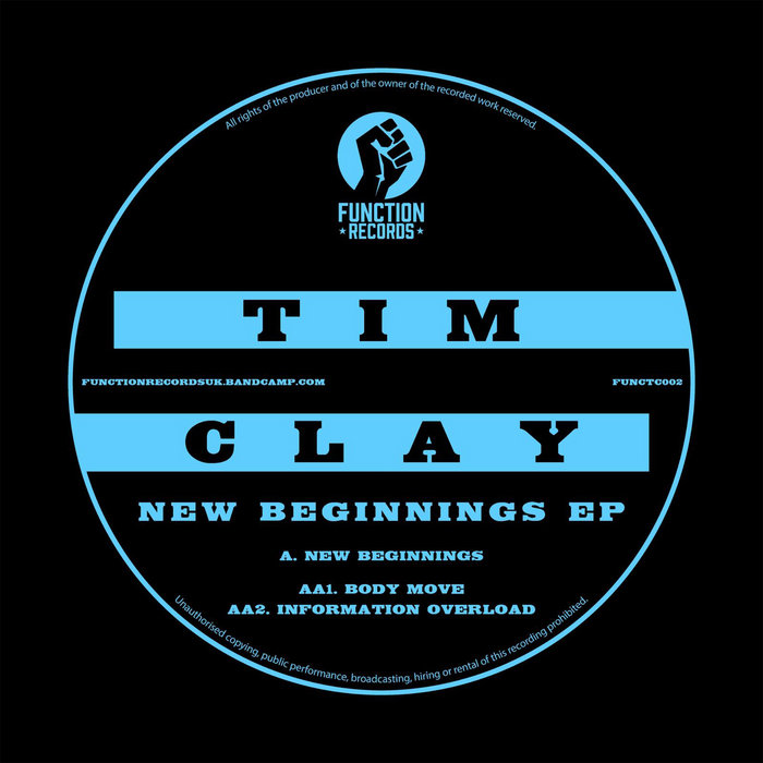 New Beginnings EP | Tim Clay | Function Records Uk