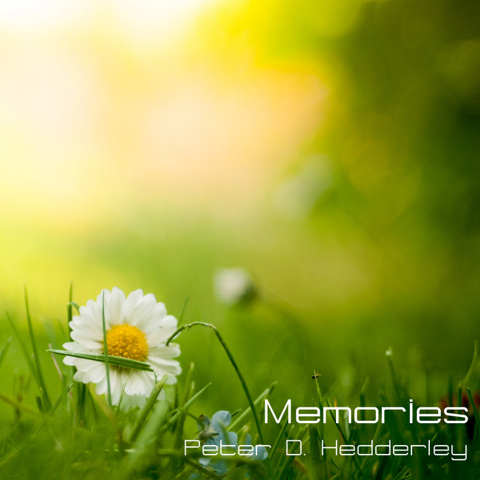 Memories | Peter D. Hedderley