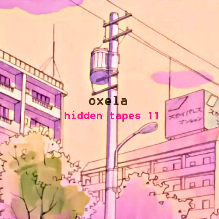 hidden tapes 11 | Oxela