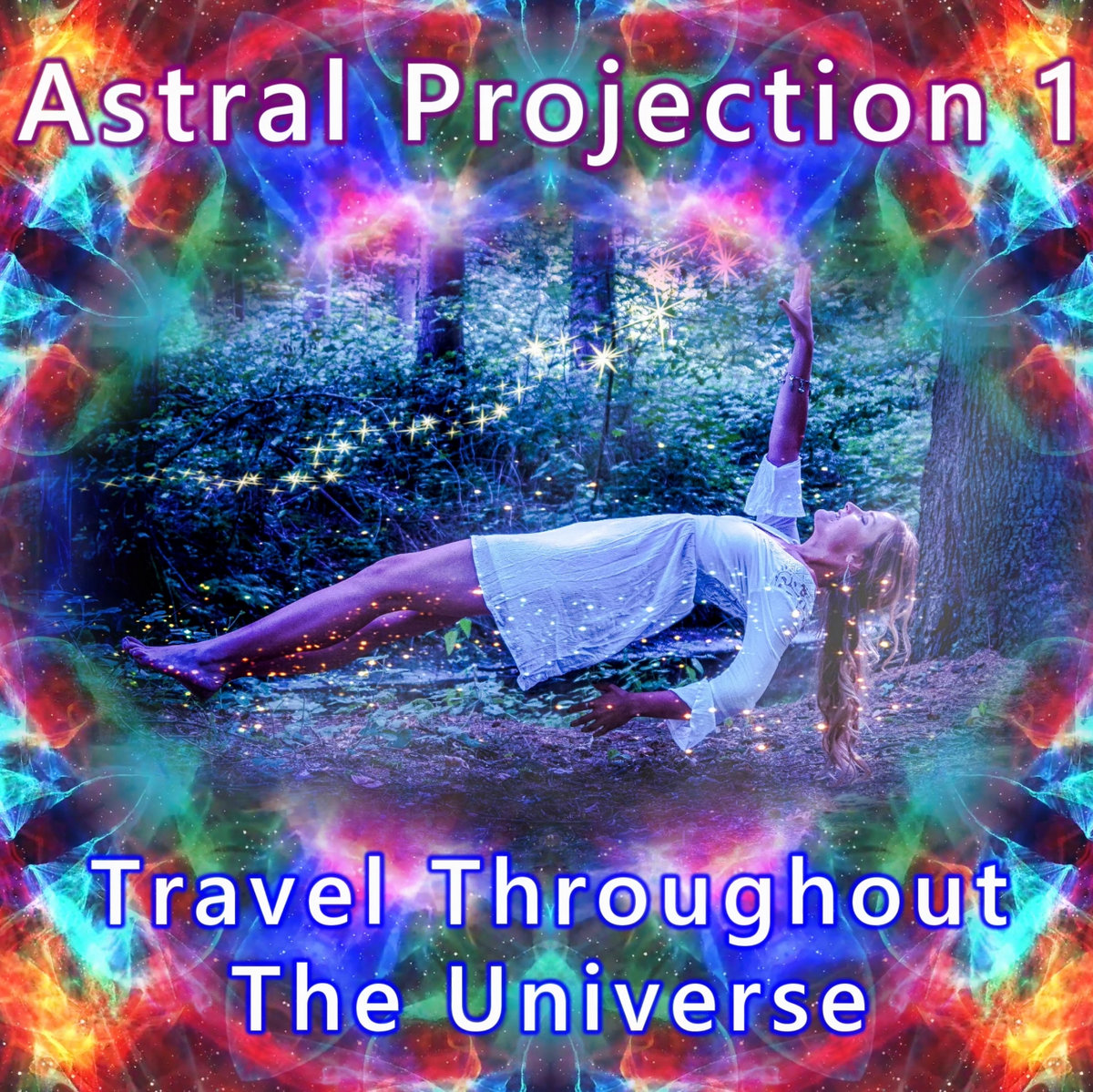 Astral Projection Brain Waves Meditation With Space Travel Sounds | Harmony Of The Mind