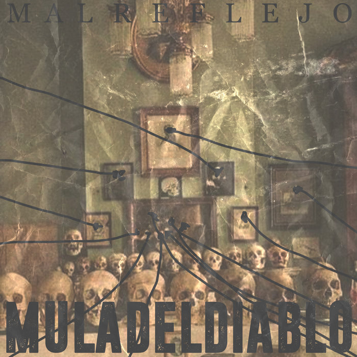 Mal Reflejo | Mula Del Diablo