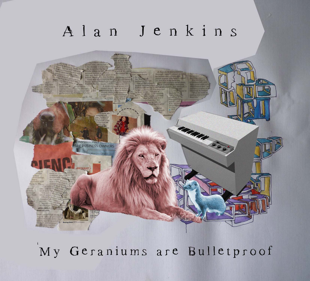 My Geraniums are Bulletproof (2019 version) | Alan Jenkins