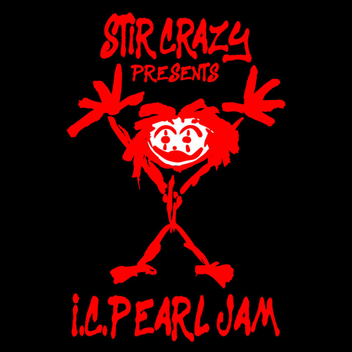 I.C.Pearl Jam The Insane Clown Posse X Pearl Jam STIR CRAZY Remix ...