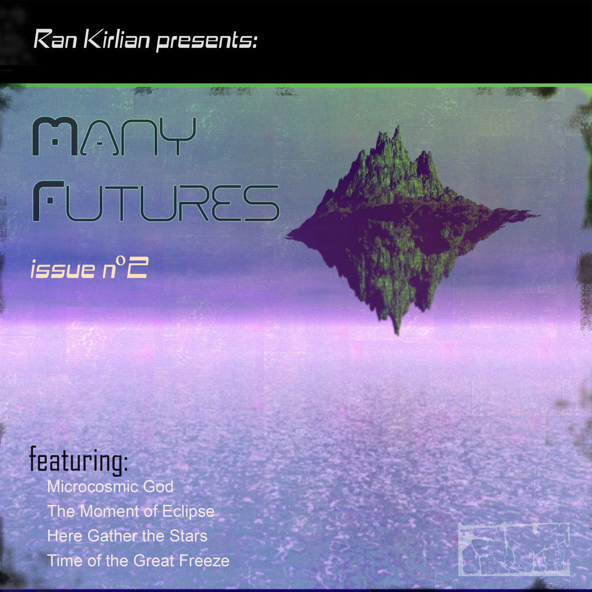 Many Futures II | Ran Kirlian