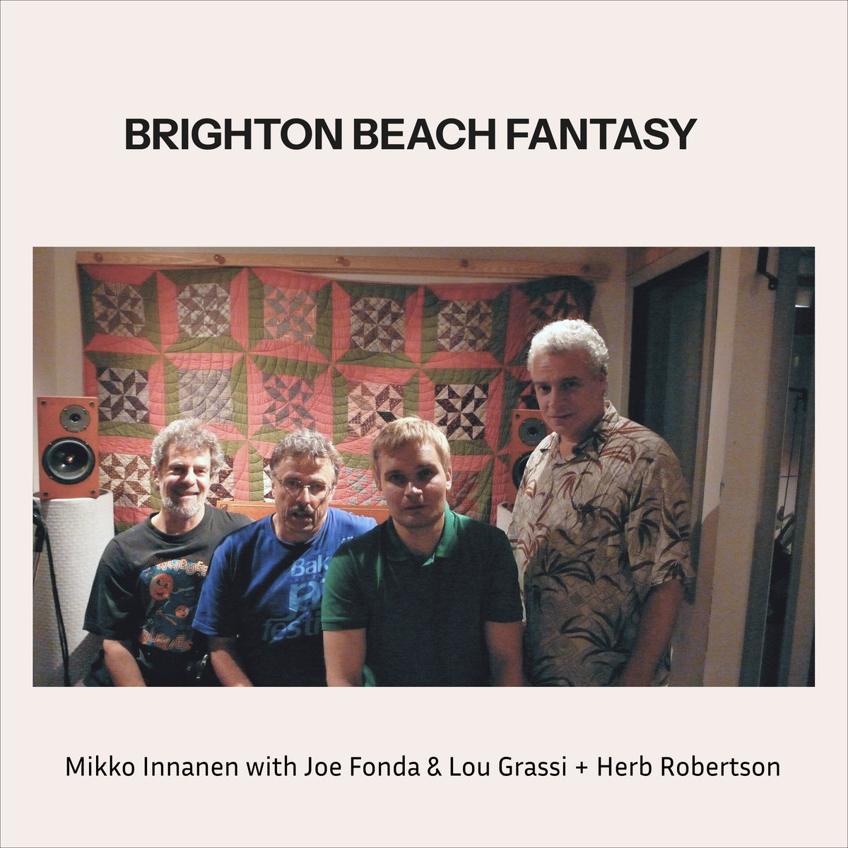 Brighton Beach Fantasy | Mikko Innanen with Joe Fonda & Lou Grassi ...