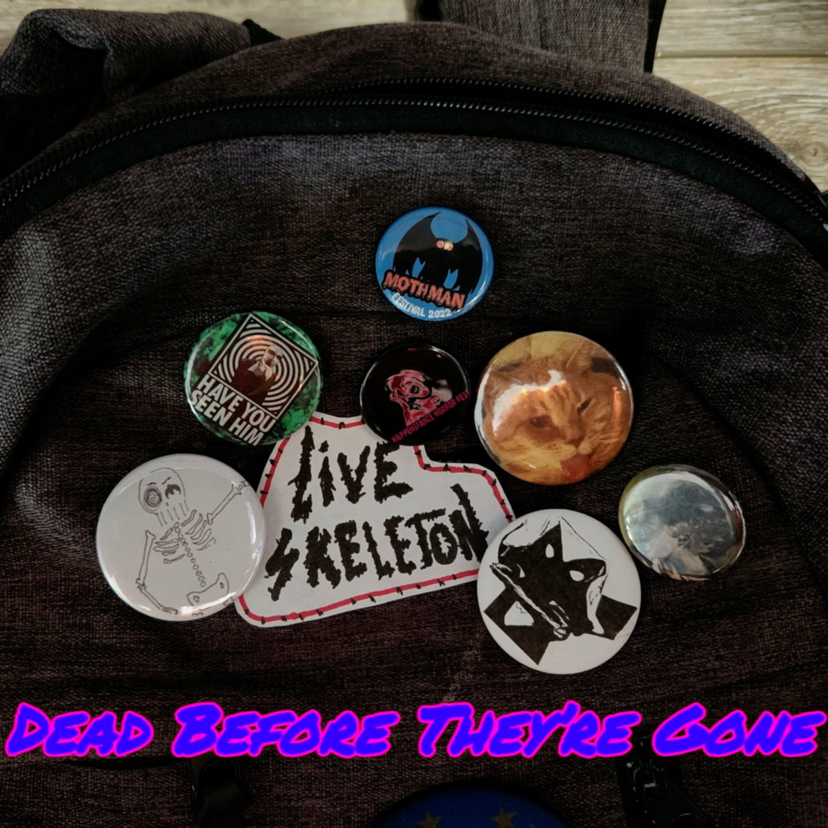 Dead Before They're Gone | Live Skeleton