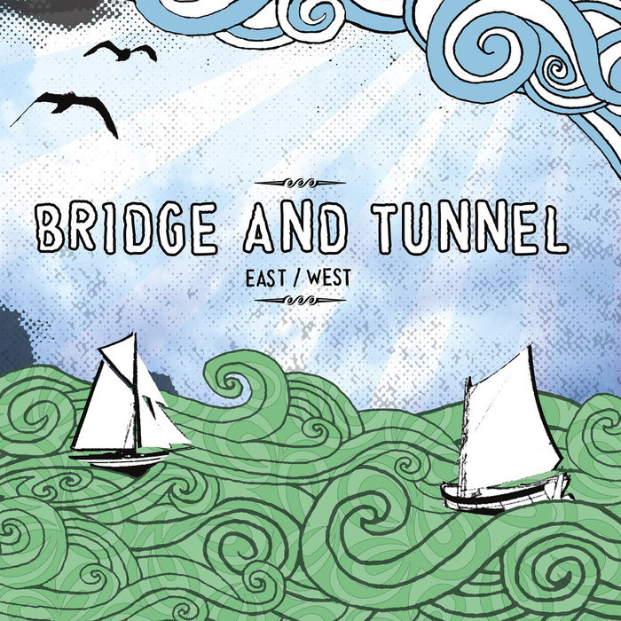 East / West | BRIDGE AND TUNNEL | No Idea Records