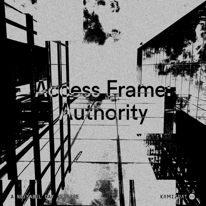 Access Frame: Authority | Kamizdat