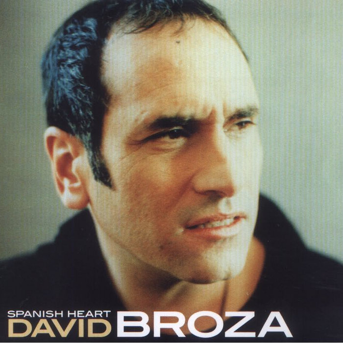 דויד ברוזה - לב ספרדי // David Broza - Spanish Heart | David Broza