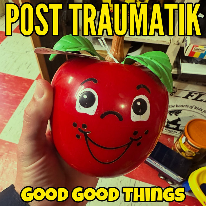 Good Good Things (2026) | Post Traumatik