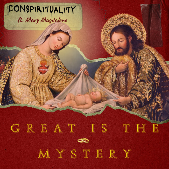 Great Is The Mystery | Conspirituality