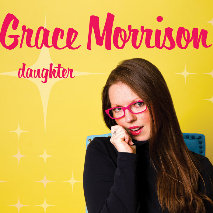 Daughter | Grace Morrison