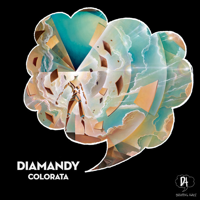 Colorata | Diamandy | Dreaming Awake Records