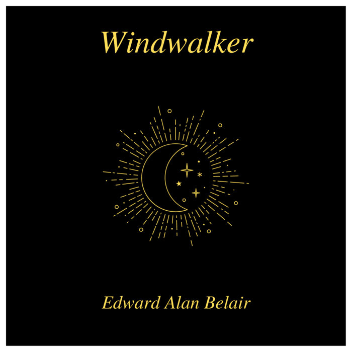 Windwalker - Single | Edward Alan Belair