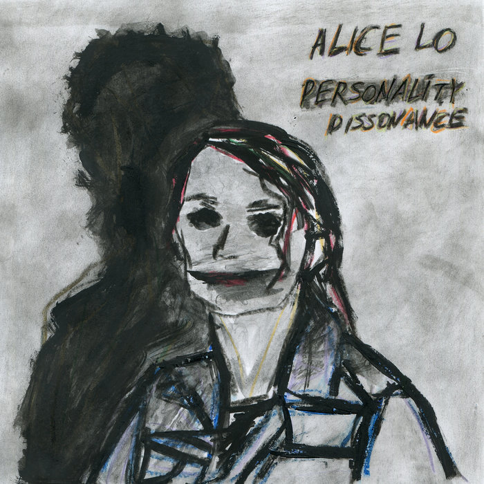 Personality Dissonance | Alice Lo
