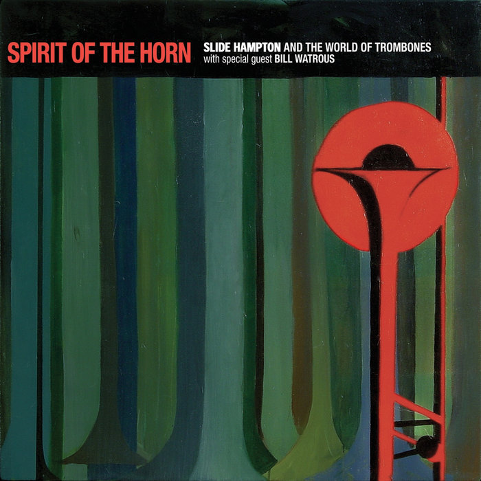 Spirit of the Horn | Slide Hampton, The World Of Trombones | MCG Jazz