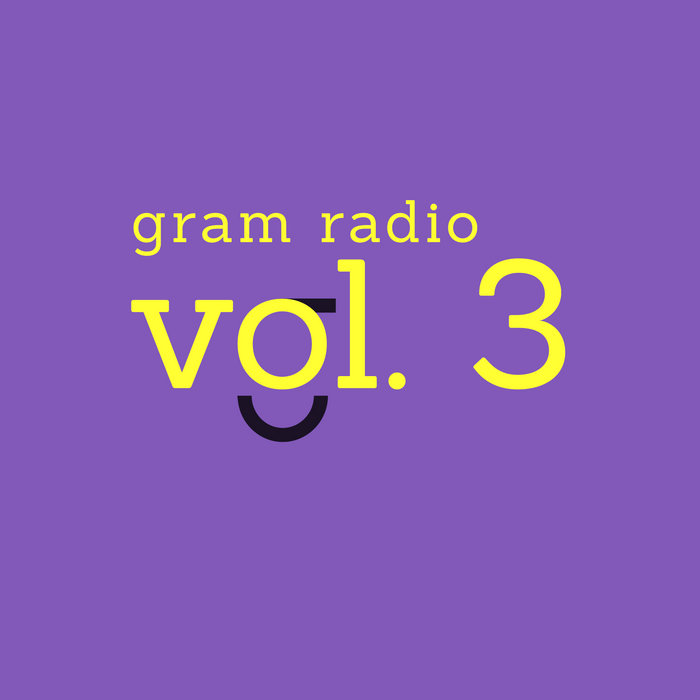 Gram Radio Vol. 3 | Gram Vinyl
