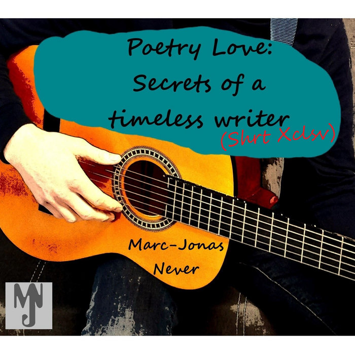 Poetry Love (Shrt Xclsv) | Marc-Jonas Never