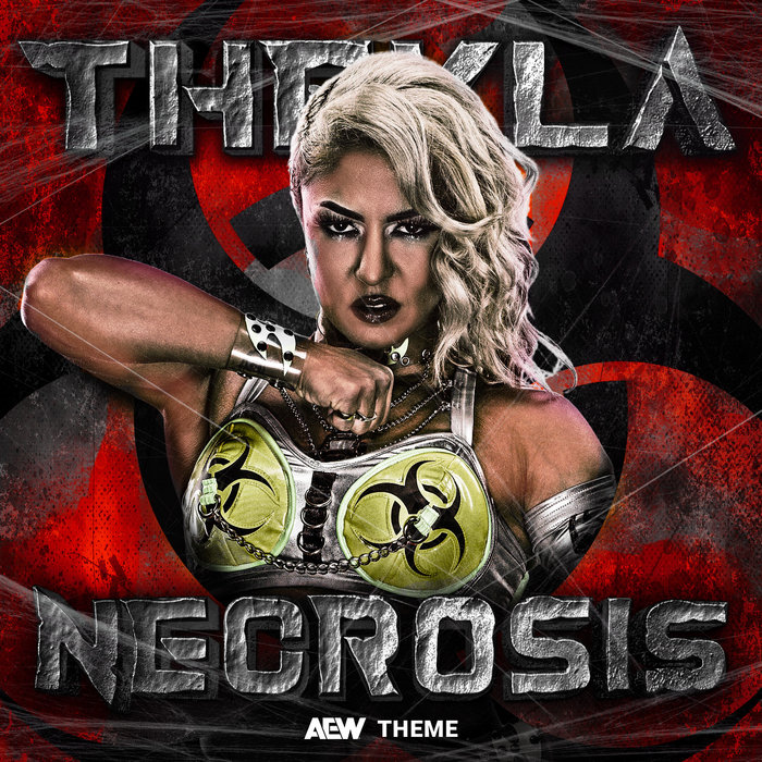 Necrosis (Thekla Theme) | All Elite Wrestling