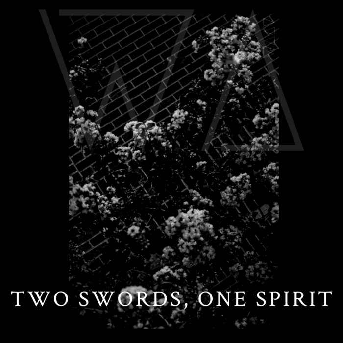 TWO SWORDS, ONE SPIRIT | ianmac