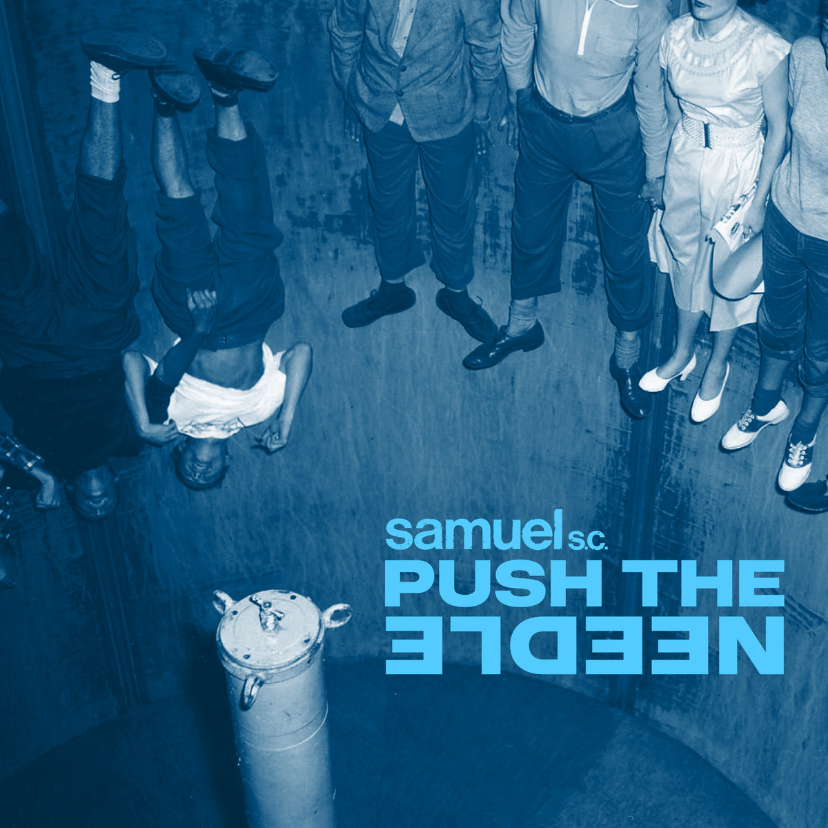 Push the Needle | Samuel S.C.