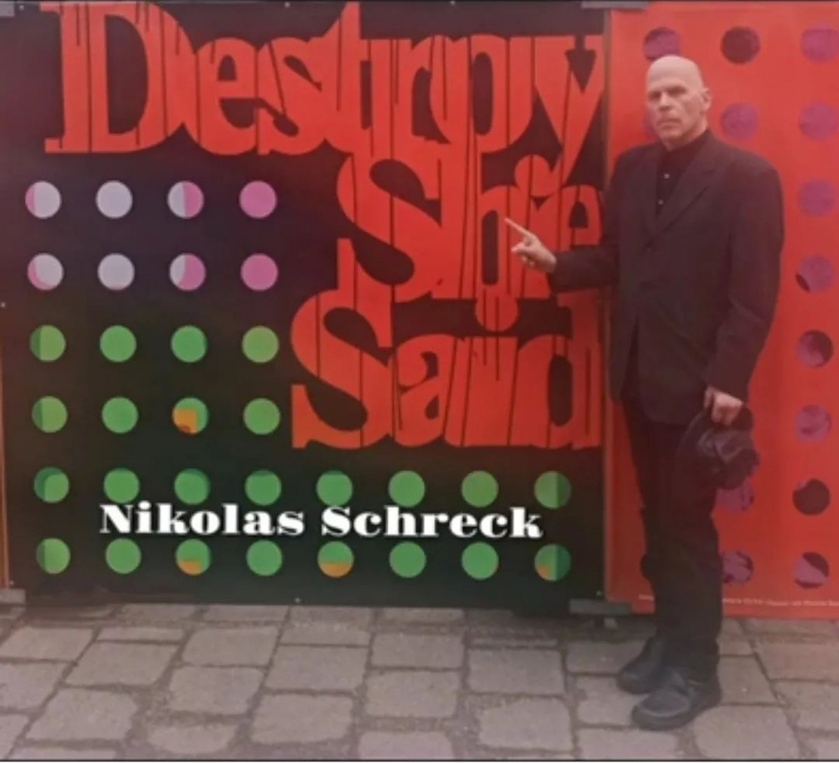 Destroy She Said | Nikolas Schreck