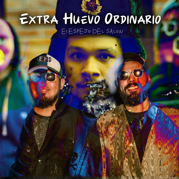 El Espejo del Salón | Extra Huevo Ordinario | Maldito Acople Records