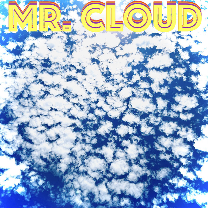 Mr. Cloud | Mr. Cloud