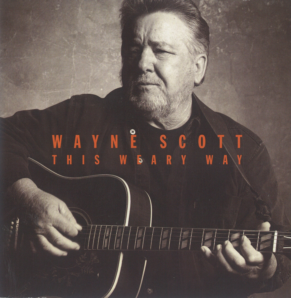 This Weary Way | Wayne Scott | Darrell Scott