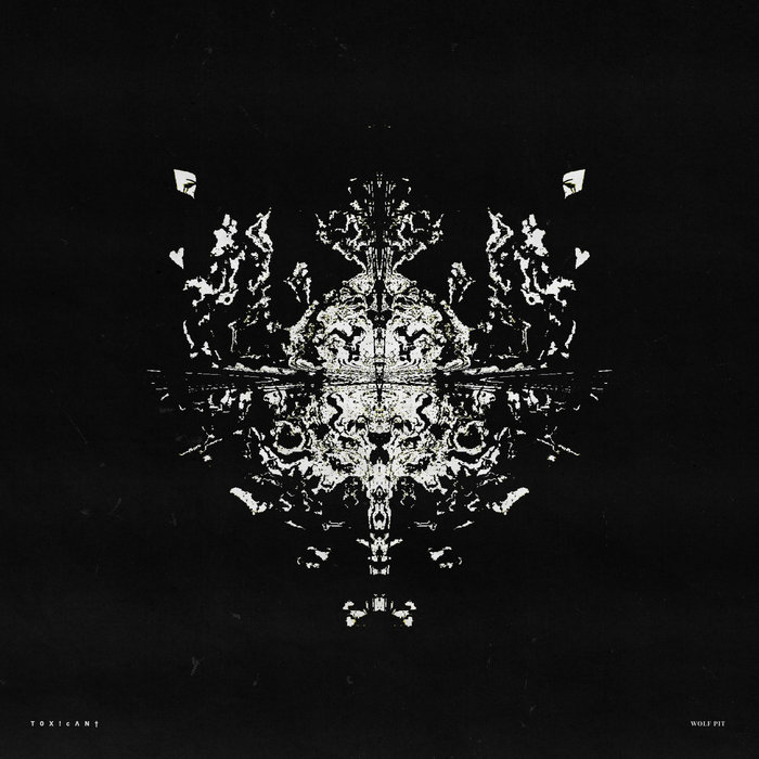 wolf pit | T0X!cΛN†