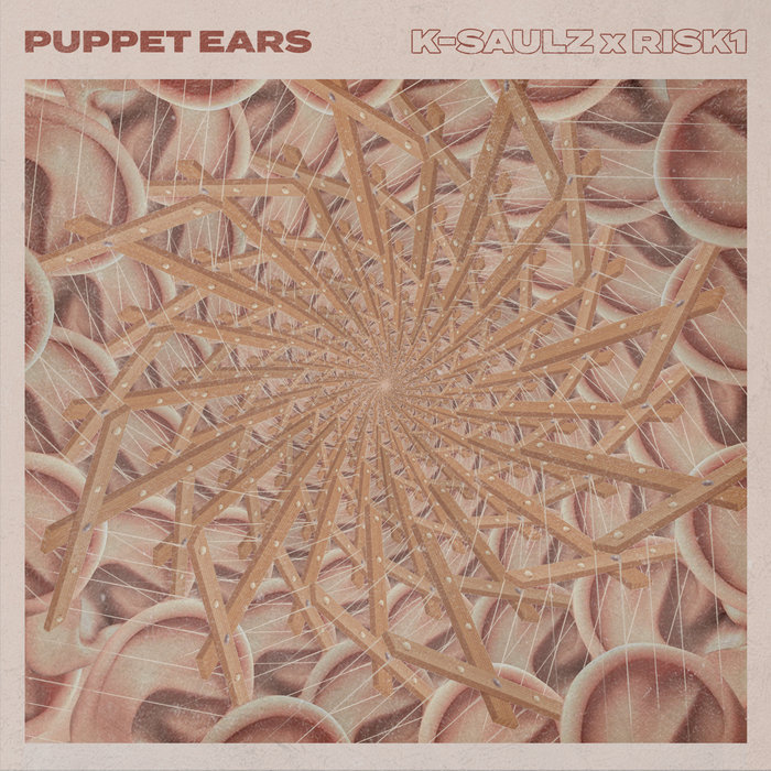 Puppet Ears | K-Saulz & Risk1 | K-Saulz