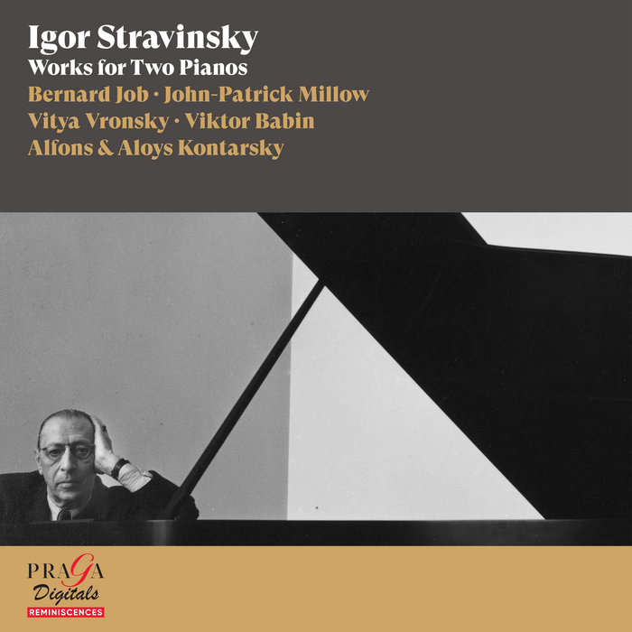 Igor Stravinsky: Works for Two Pianos | Bernard Job, John-Patrick ...