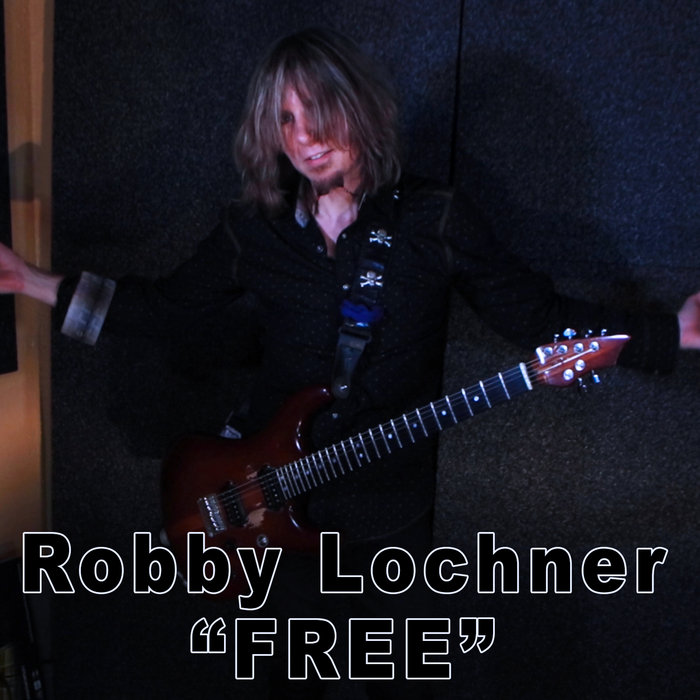 Free | Robby Lochner
