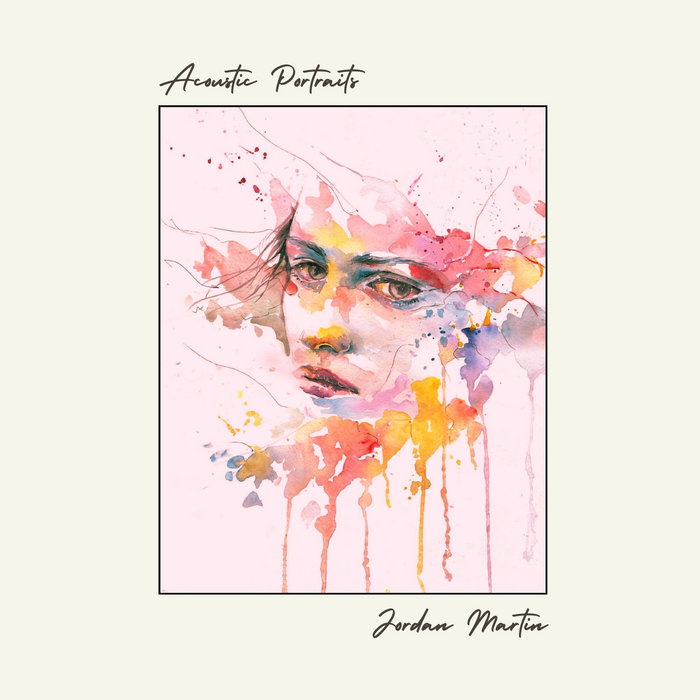 Acoustic Portraits | Jordan Martin