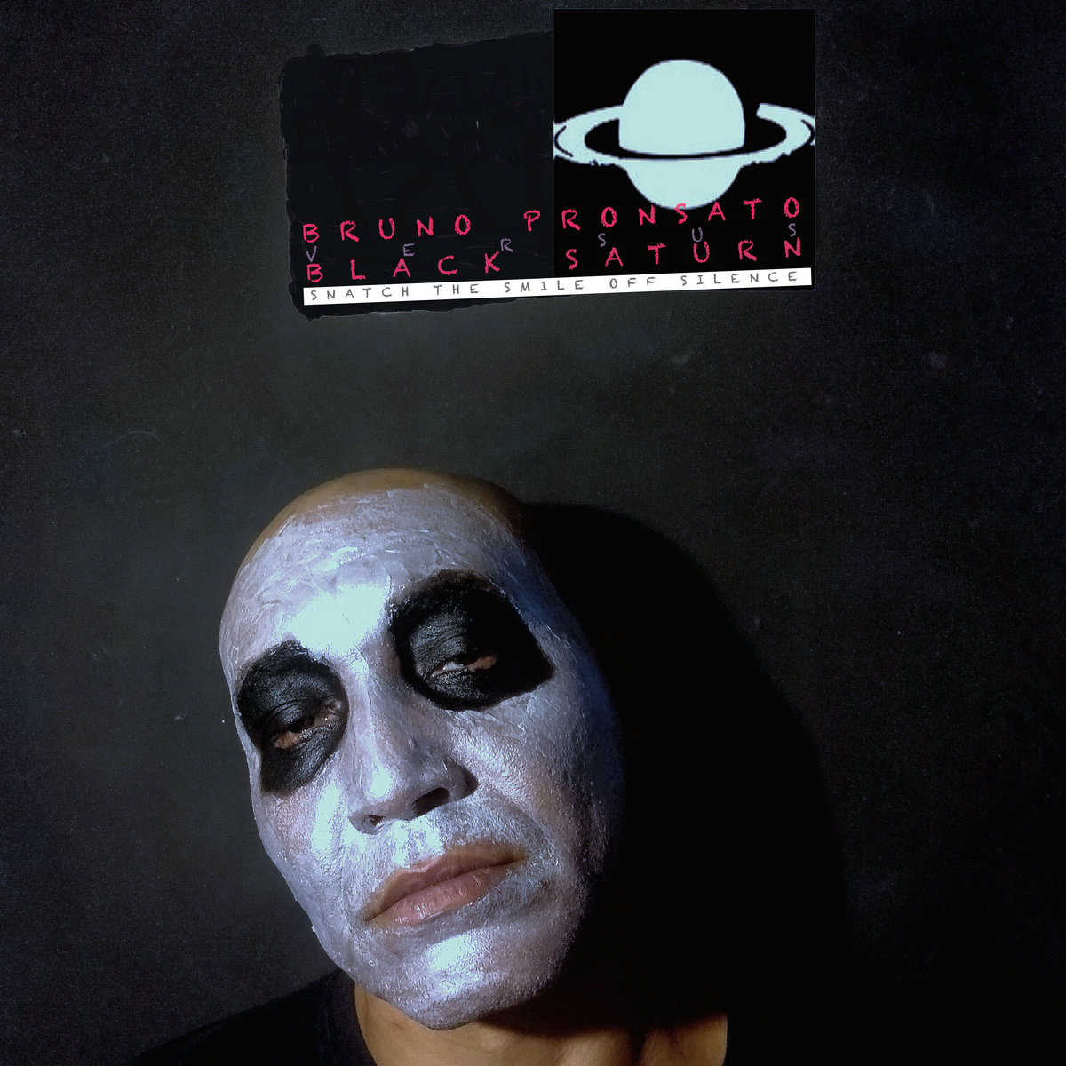 Snatch The Smile Off Silence | Bruno Pronsato vs. Black Saturn | Bruno ...